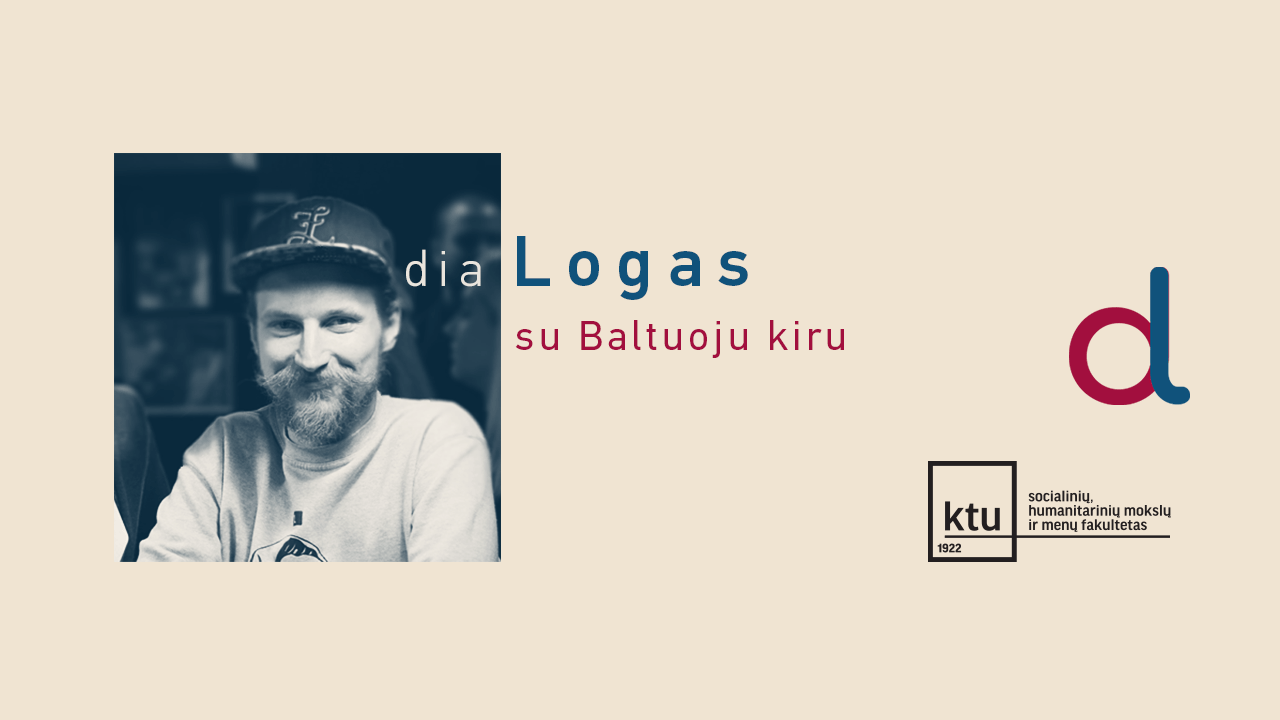 „DiaLogas“ su Baltuoju kiru - Socialinių, humanitarinių mokslų ir menų ...